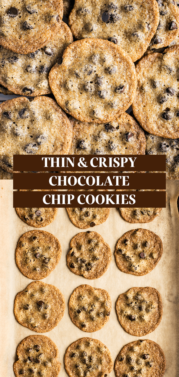 Thin and Crispy Chocolate Chip Cookies - Handle the Heat