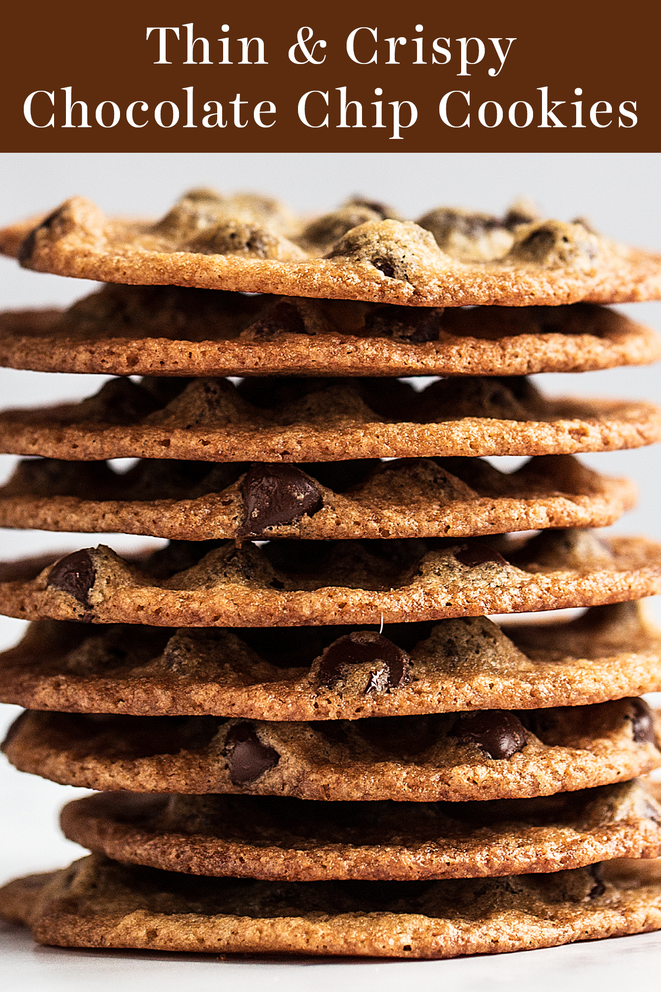 Thin and Crispy Chocolate Chip Cookies - Handle the Heat