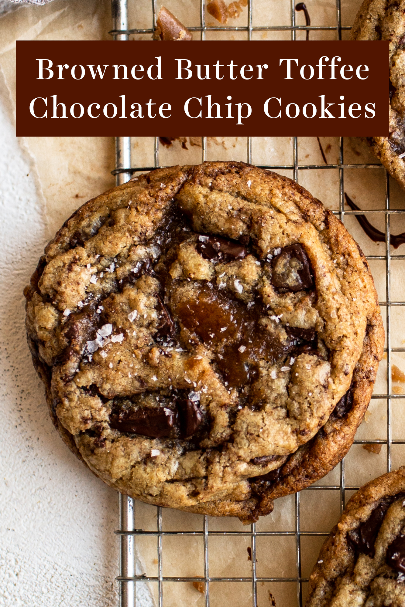 Browned Butter Toffee Chocolate Chip Cookies