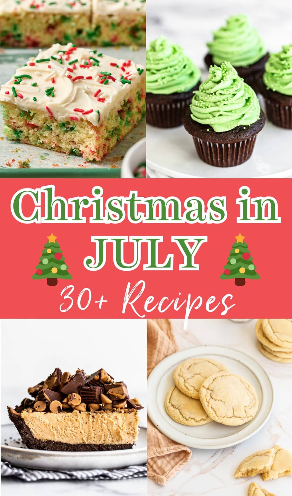 30 Christmas in July Dessert Recipes