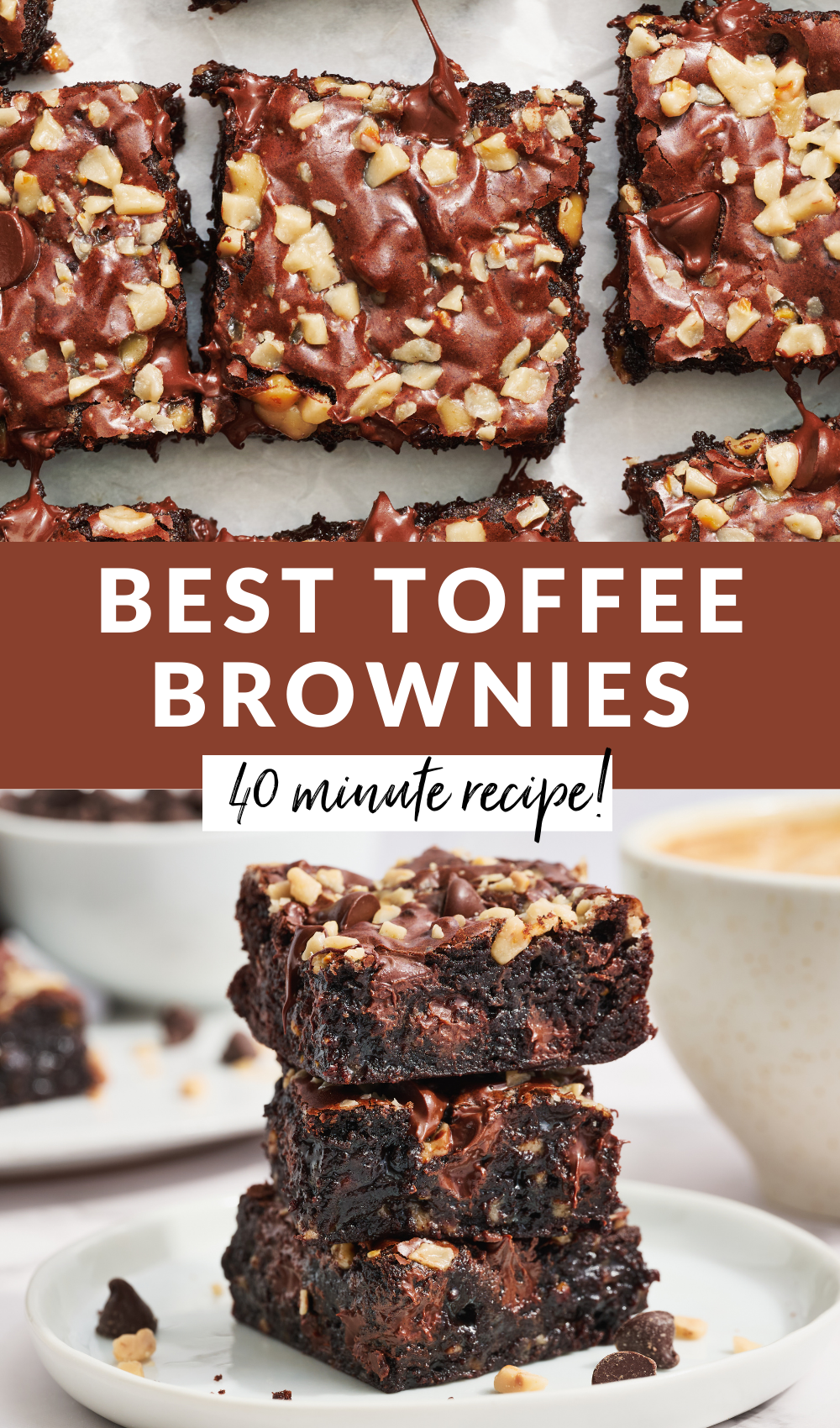 Toffee Brownies - Handle the Heat