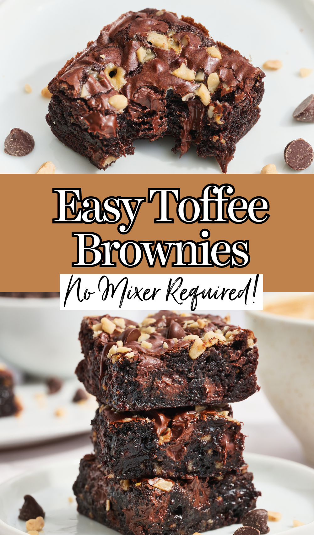 Toffee Brownies - Handle the Heat