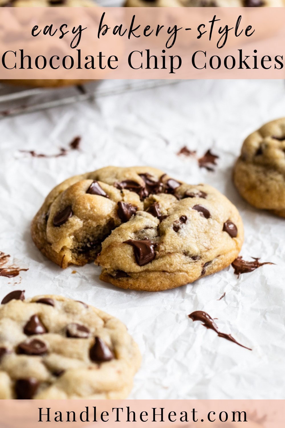 Best Bakery Style Chocolate Chip Cookies Recipe - Handle the Heat