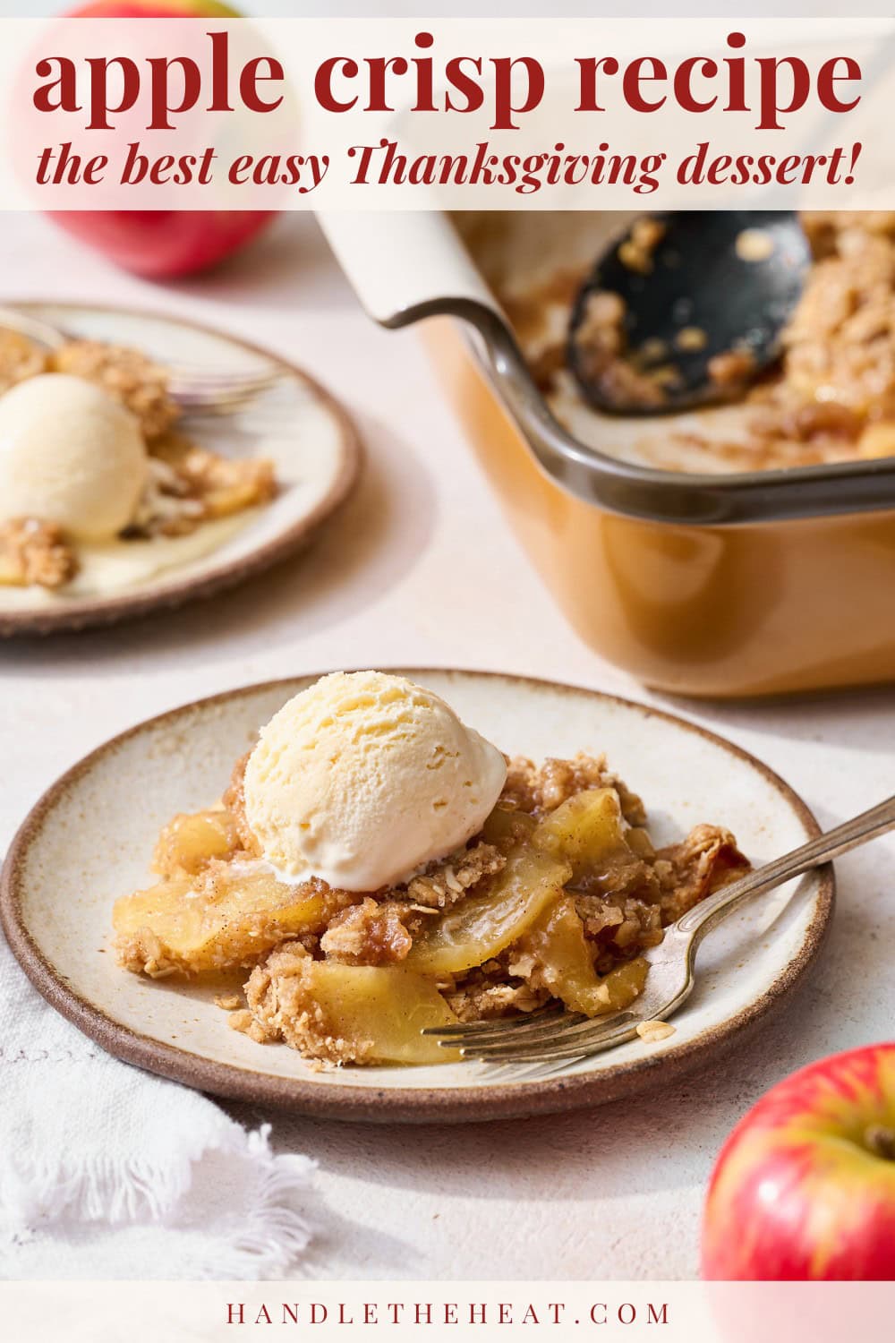 Easy Apple Crisp Recipe - Handle the Heat