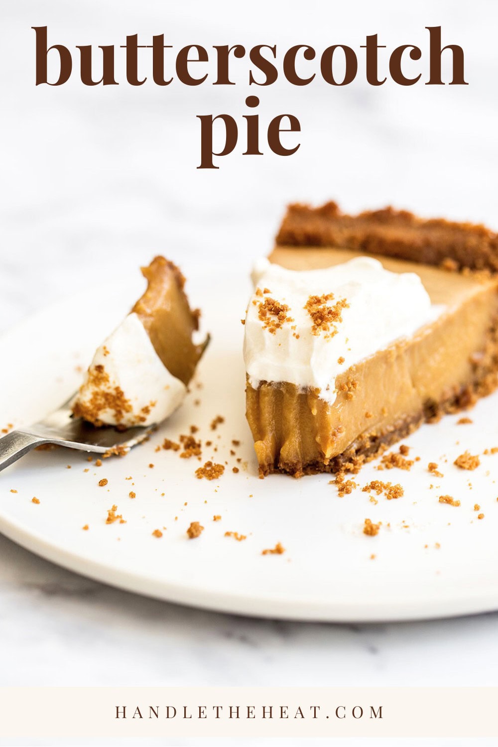 Butterscotch Pie - Handle the Heat