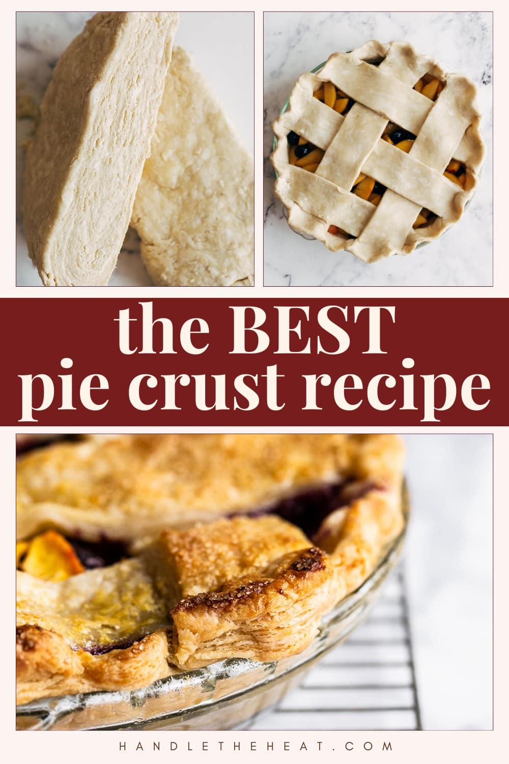 BEST Ever Pie Crust - Handle the Heat