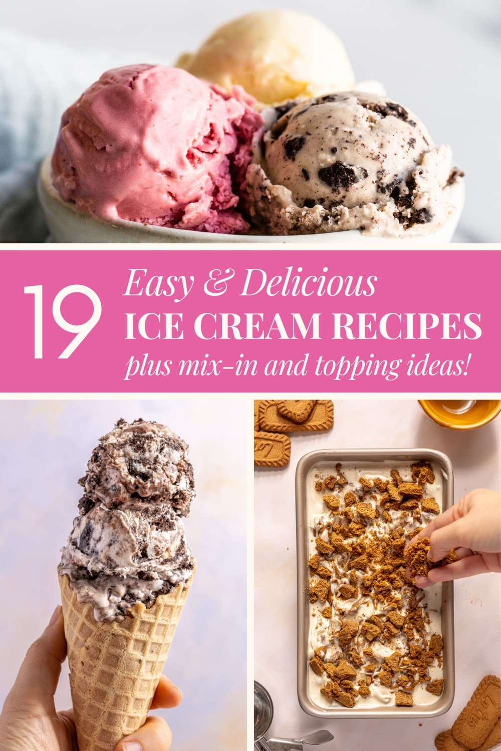 19 Homemade Ice Cream Recipes (With No-Churn Options!)